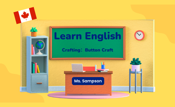 Learning English with Teacher Sampson – Button Craft - HOW OH 多好學